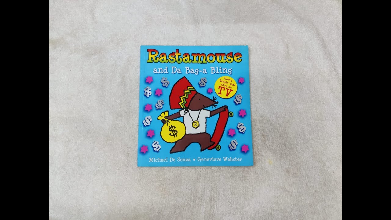 Book:Rastamouse and Da Bag-a Bling| Michael De Souza &Genevieve Webster ...