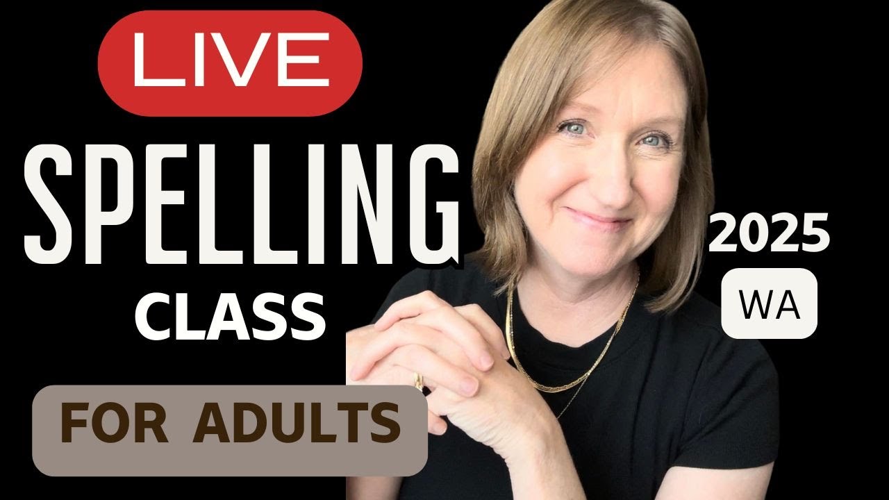 Learn to Spell FAST for Adults [LIVE] 2025 WA | Learn Spelling with ...