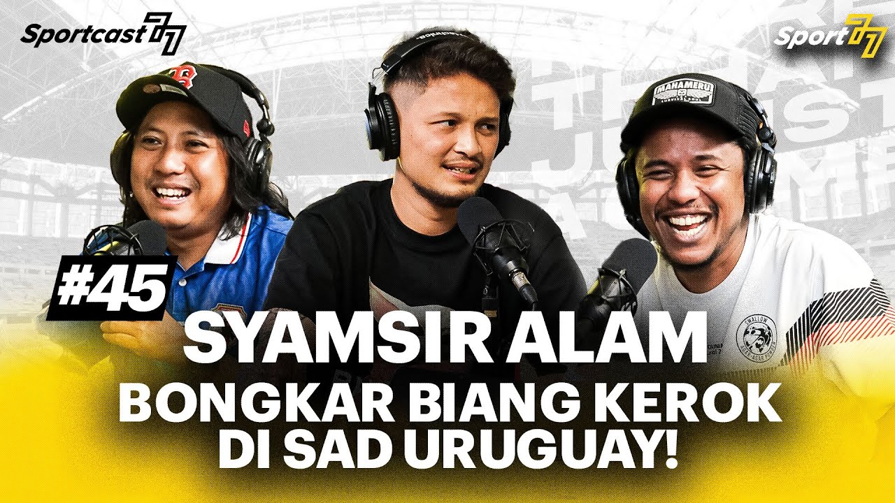 SYAMSIR ALAM: ENTERTAINMENT LEBIH MENJANJIKAN DIBANDING SEPAK BOLA⁉️ ...