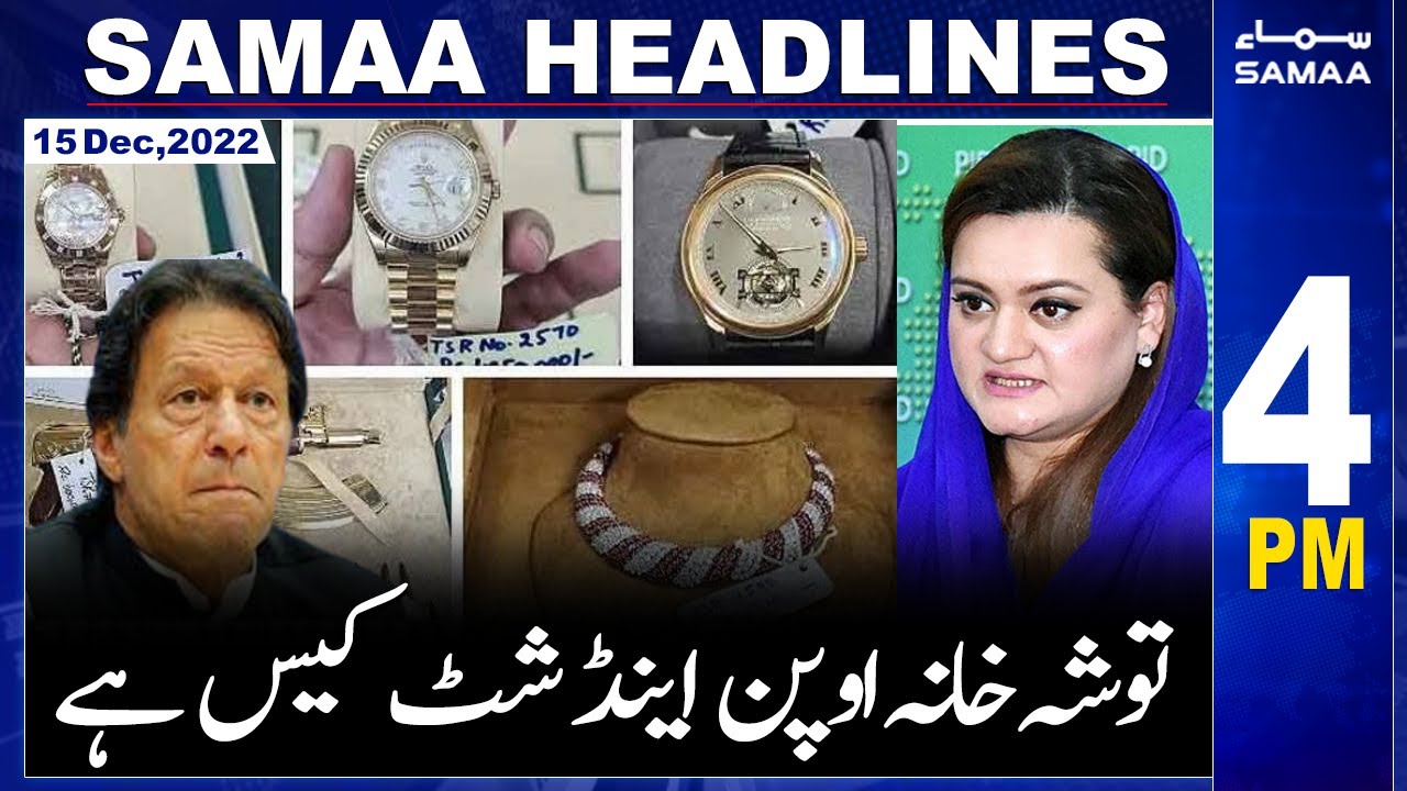 Samaa News Headlines 4pm | SAMAA TV | 15th December 2022 - YouTube