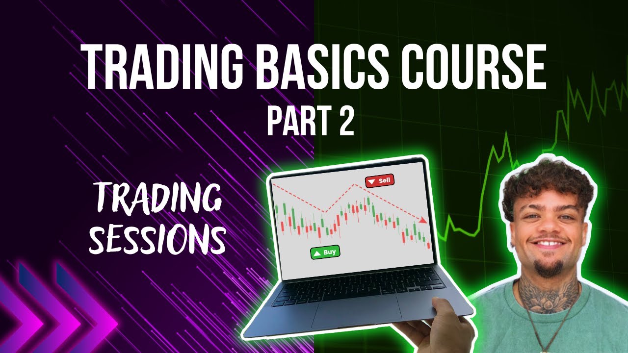 Trading Basics Course: TRADING SESSIONS - YouTube