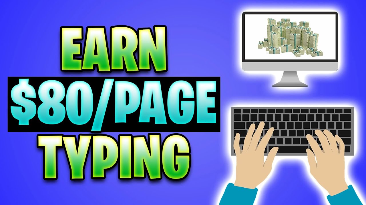 Earn $80 Per Page You Type! Make money Typing! (make money online 2022 ...