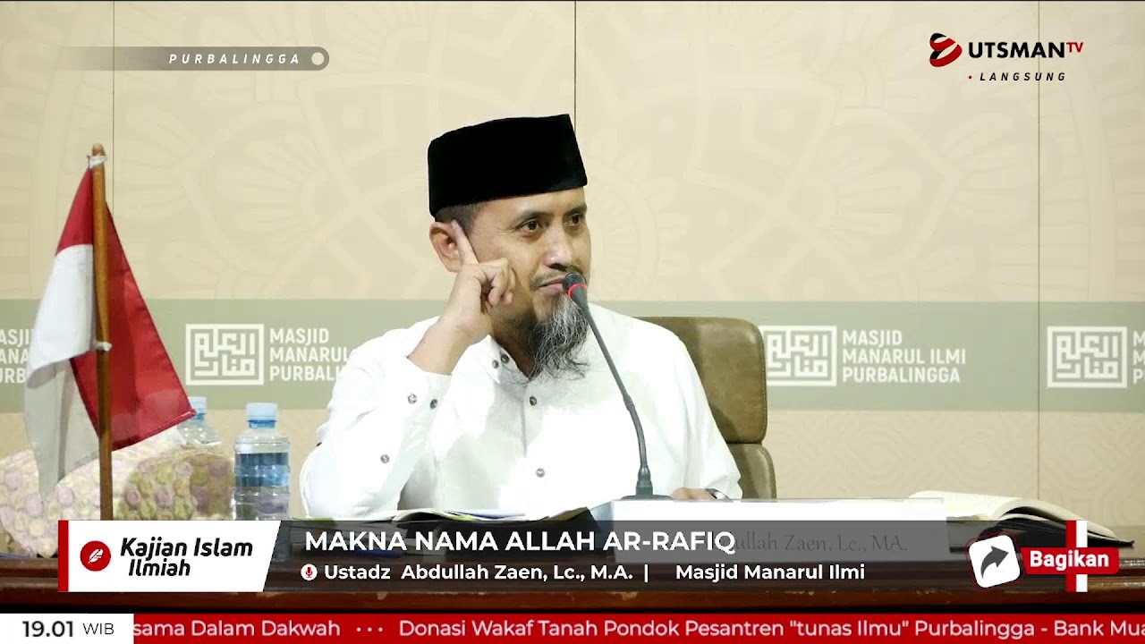LIVE Makna Nama Allah Ar-Rafiq - Ustadz Abdullah Zaen, Lc., M.A. - YouTube