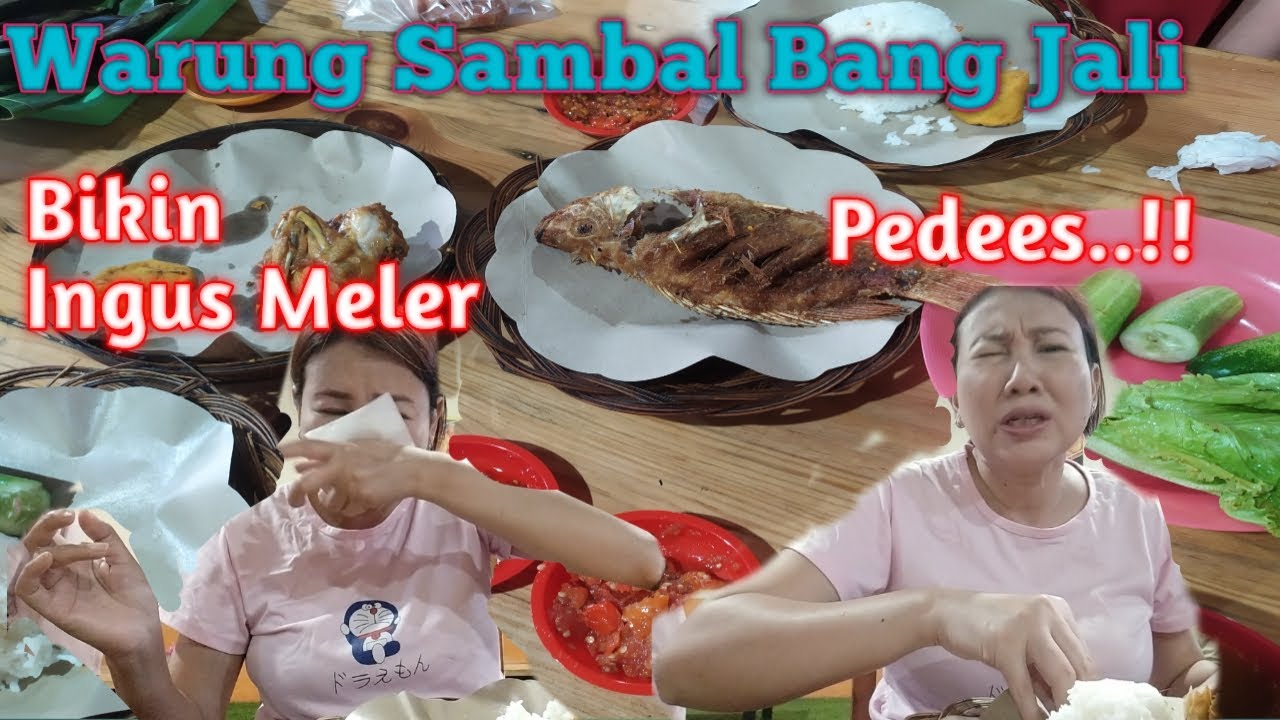Sambal Bang Jali Bikin Ingus Meler..!! Mukbang di Warung Sambal Bang ...