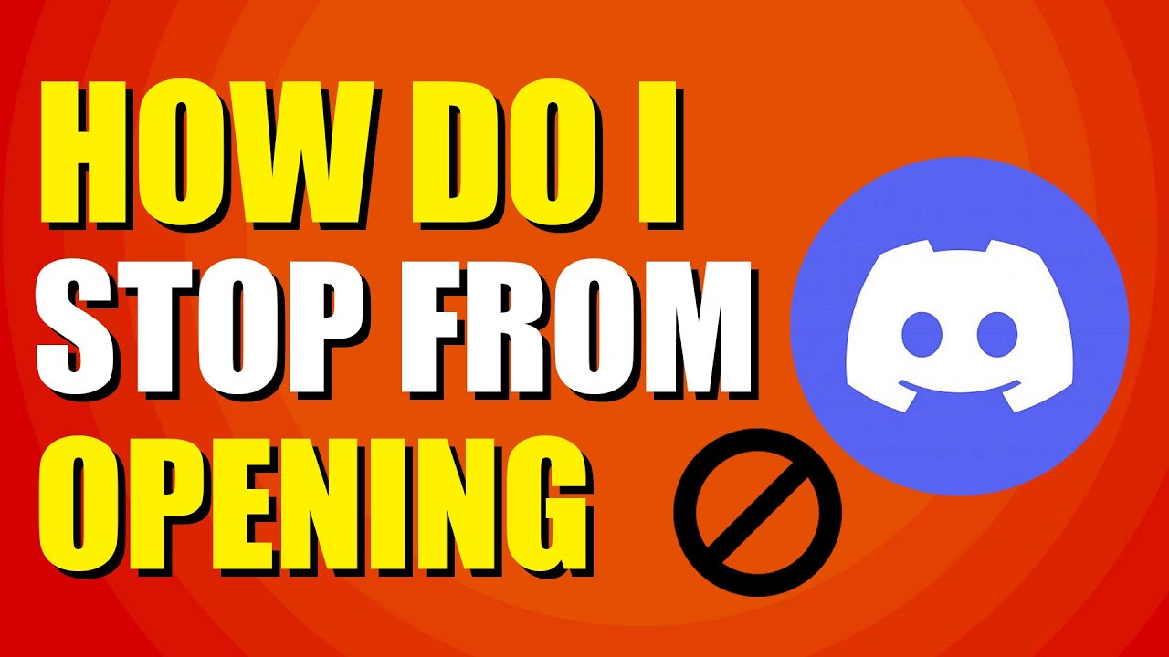 How Do I Stop Discord From Opening On Startup (Quick Fix) - YouTube