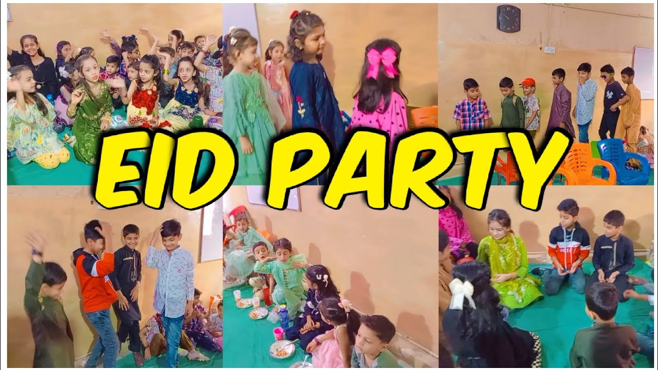 Eid milan party + Birthday celebration |eid games fun dance | eid Party ...