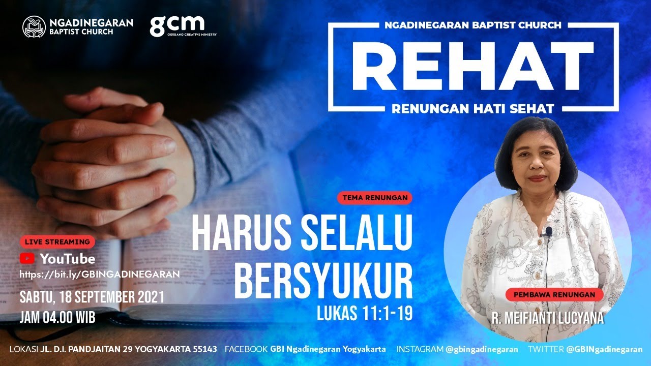 RENUNGAN HATI SEHAT (REHAT) - Harus SELALU BERSYUKUR- 25 September 2021 ...