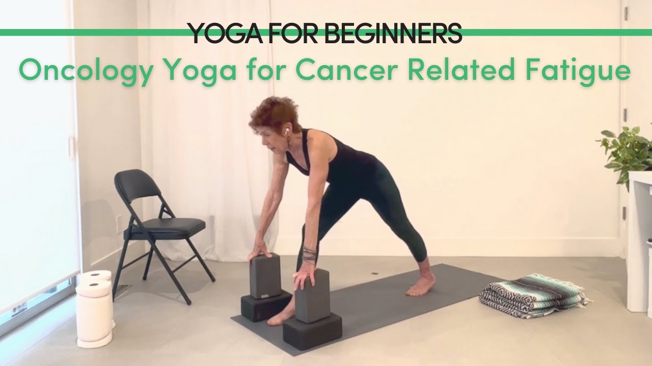Oncology Yoga for Cancer Related Fatigue - YouTube