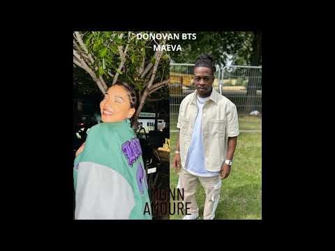 Maeva x Donovan BTS - Monn amoure