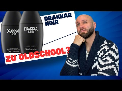 Drakkar Noir. Zu oldschool für 2024?