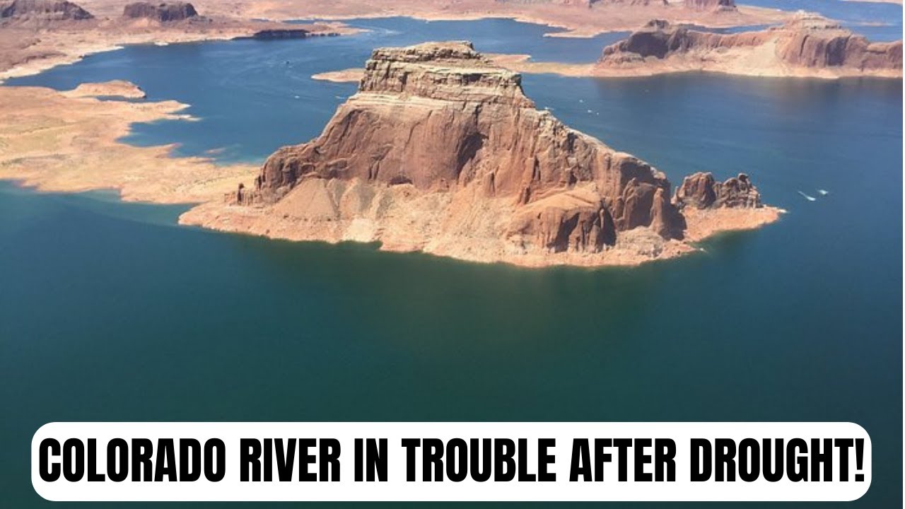 The Colorado River,is in serious trouble because of Drought - YouTube