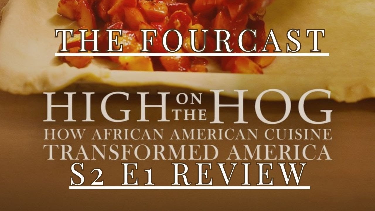 High on the Hog "S2 E1 · Food for the Journey" Review (5/5🎙) - YouTube