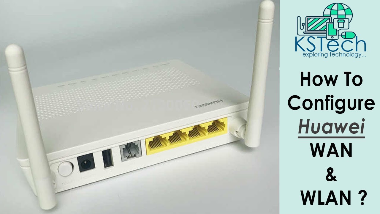 Huawei GPON Router WAN and WLAN Configuration ? Huawei GPON राउटर WAN र ...