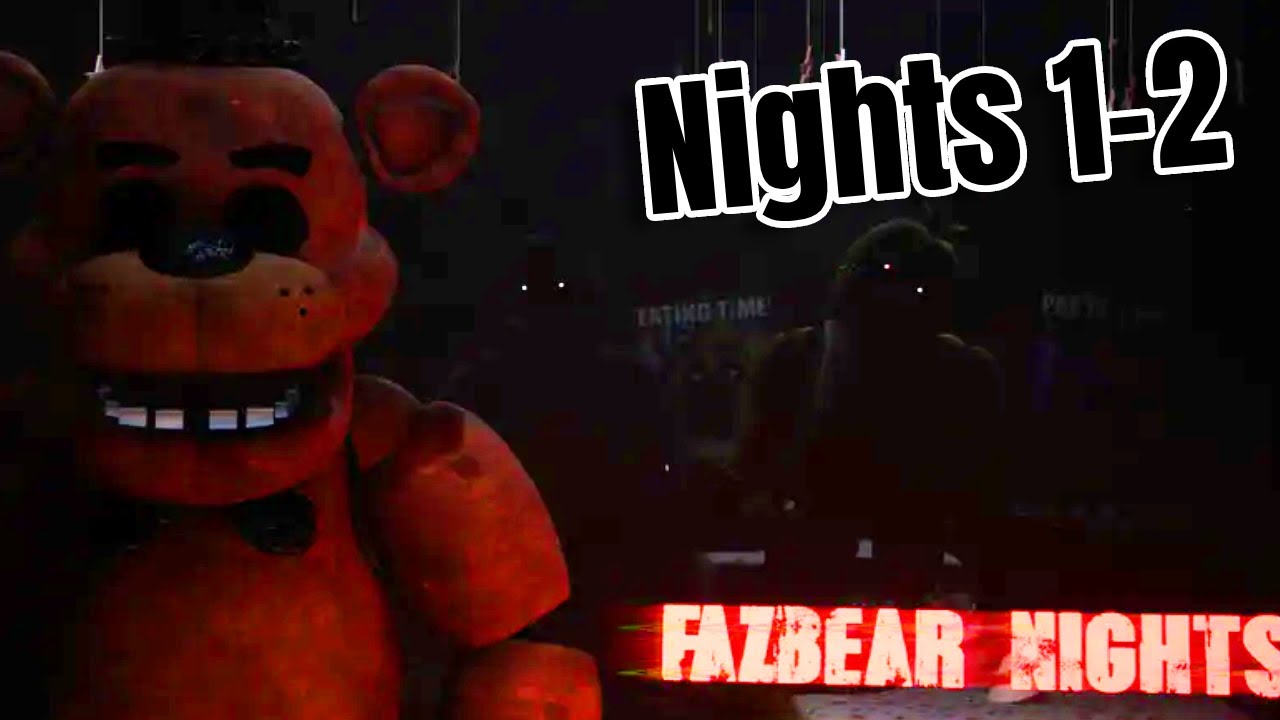 Fazbear Nights | Nights 1-2 Gameplay - YouTube