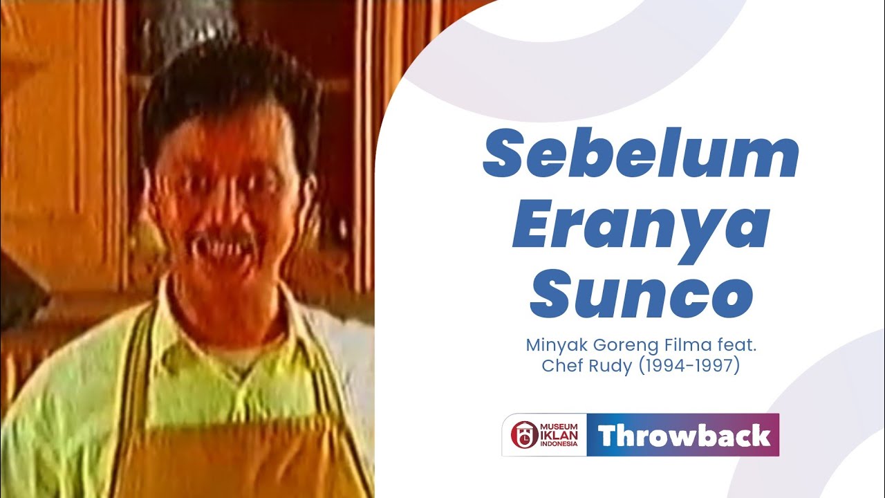 Sebelum Jamannya Sunco | Iklan Minyak Goreng Filma feat. Chef Rudy ...