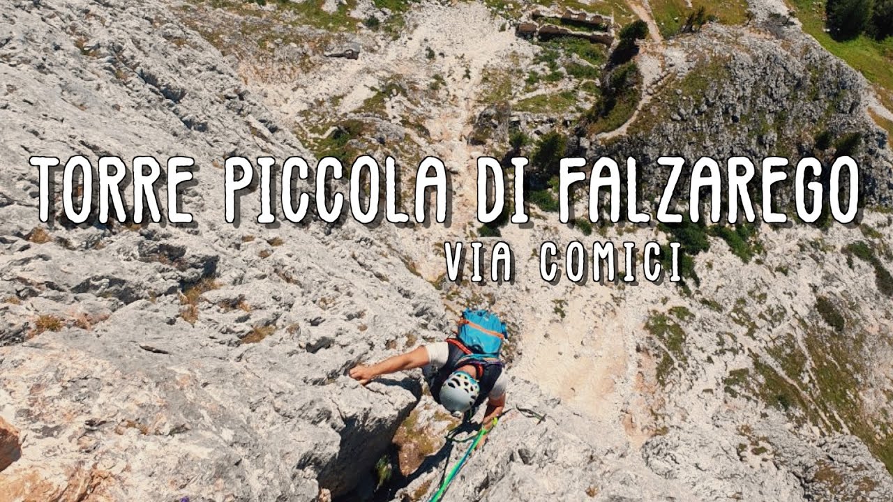 Via COMICI alla TORRE PICCOLA DI FALZAREGO • mt 2416 slm • Spigolo Sud ...