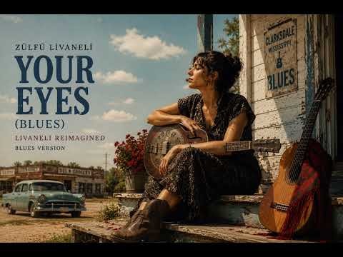 Zülfü Livaneli - Your Eyes (Gözlerin / Blues)