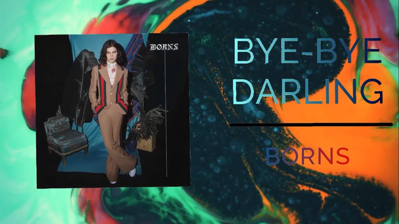 BØRNS - Bye-Bye Darling, Lyrics - sub español - YouTube