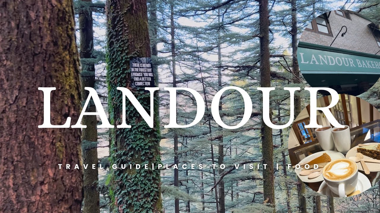Landour travel guide, best places to visit, best food, Landour ...