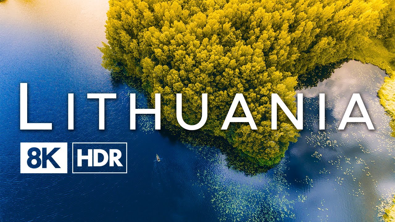 Lithuania in 8K ULTRA HD HDR - Northern Italy of the Baltic (60 FPS ...