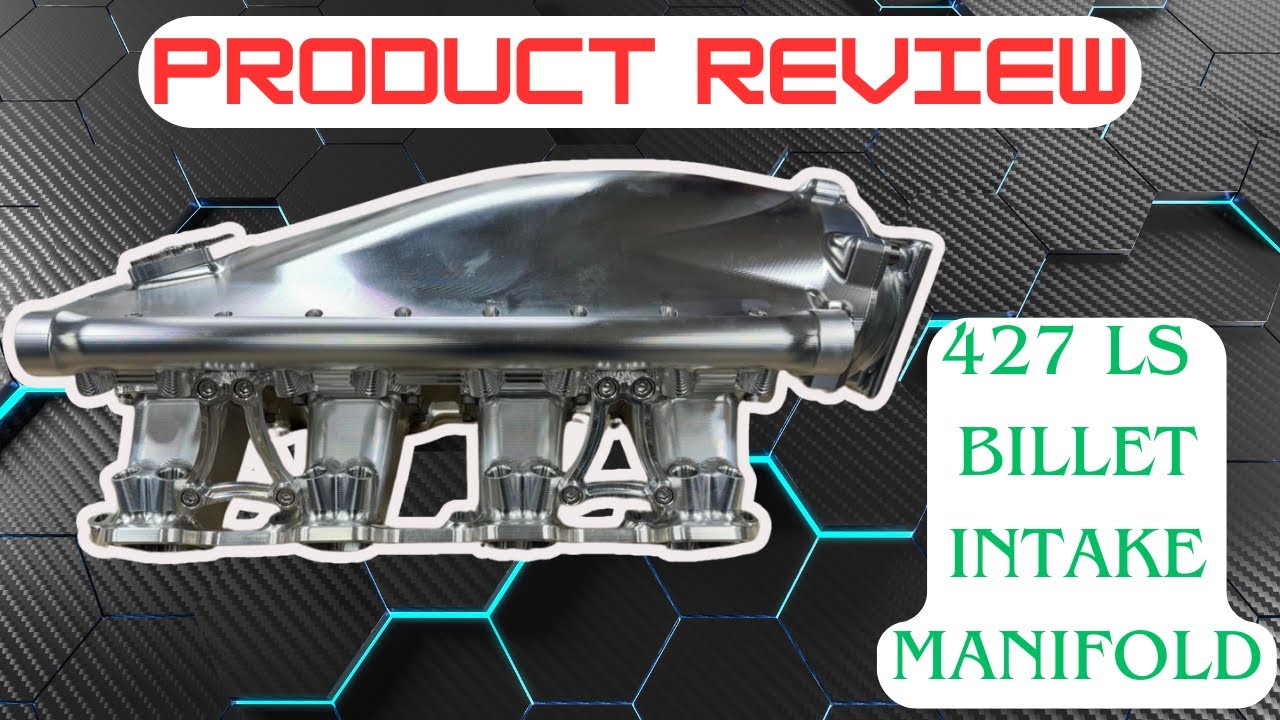 PRODUCT REVIEW..... AWESOME BOOSTED 427 LS BILLET Intake Manifold made ...