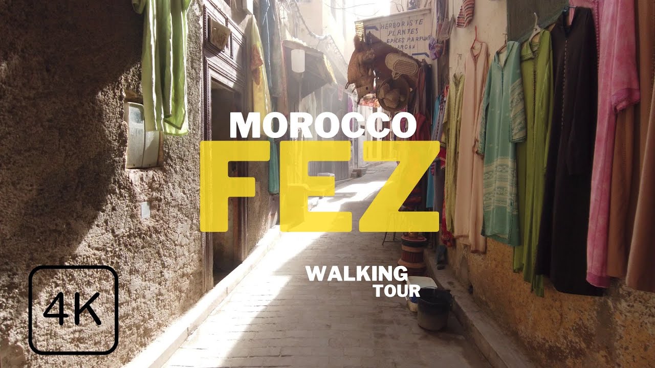 EPIC Morocco Fez Walking Tour 4k Lost in the 9000 streets of the Medina ...