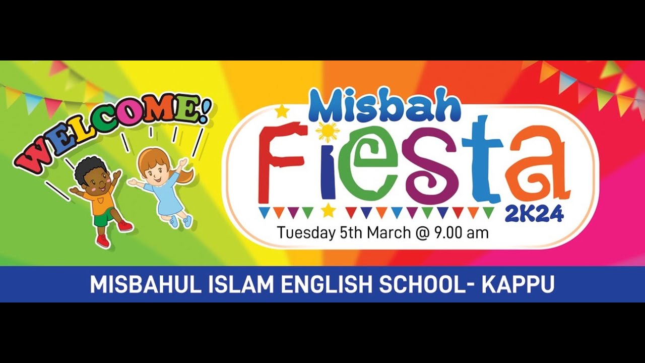 Live - MISBAHUL ISLAM ENGLISH SCHOOL-KAPPU | Misbah Fiesta 2k24 - YouTube