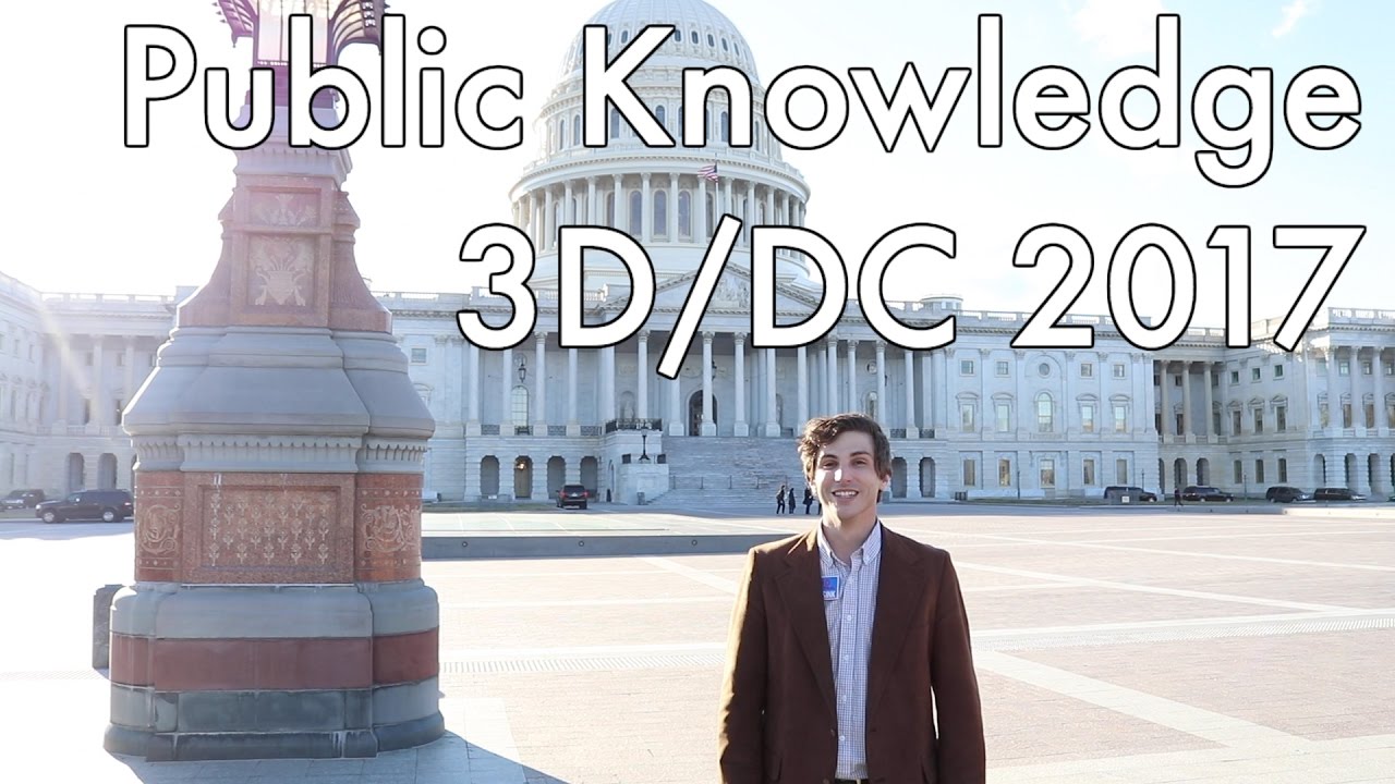 Public Knowledge 3D/DC 2017 Conference + Reception! - YouTube