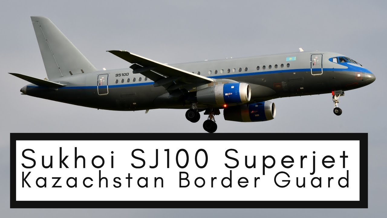RARE Sukhoi SJ100 Superjet Kazachstan Border Guard 95100 Landing at ...