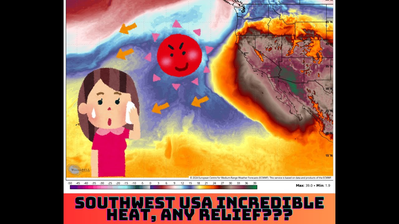 Southwest USA's Amazing Record Heat, Extended Relief??? - YouTube