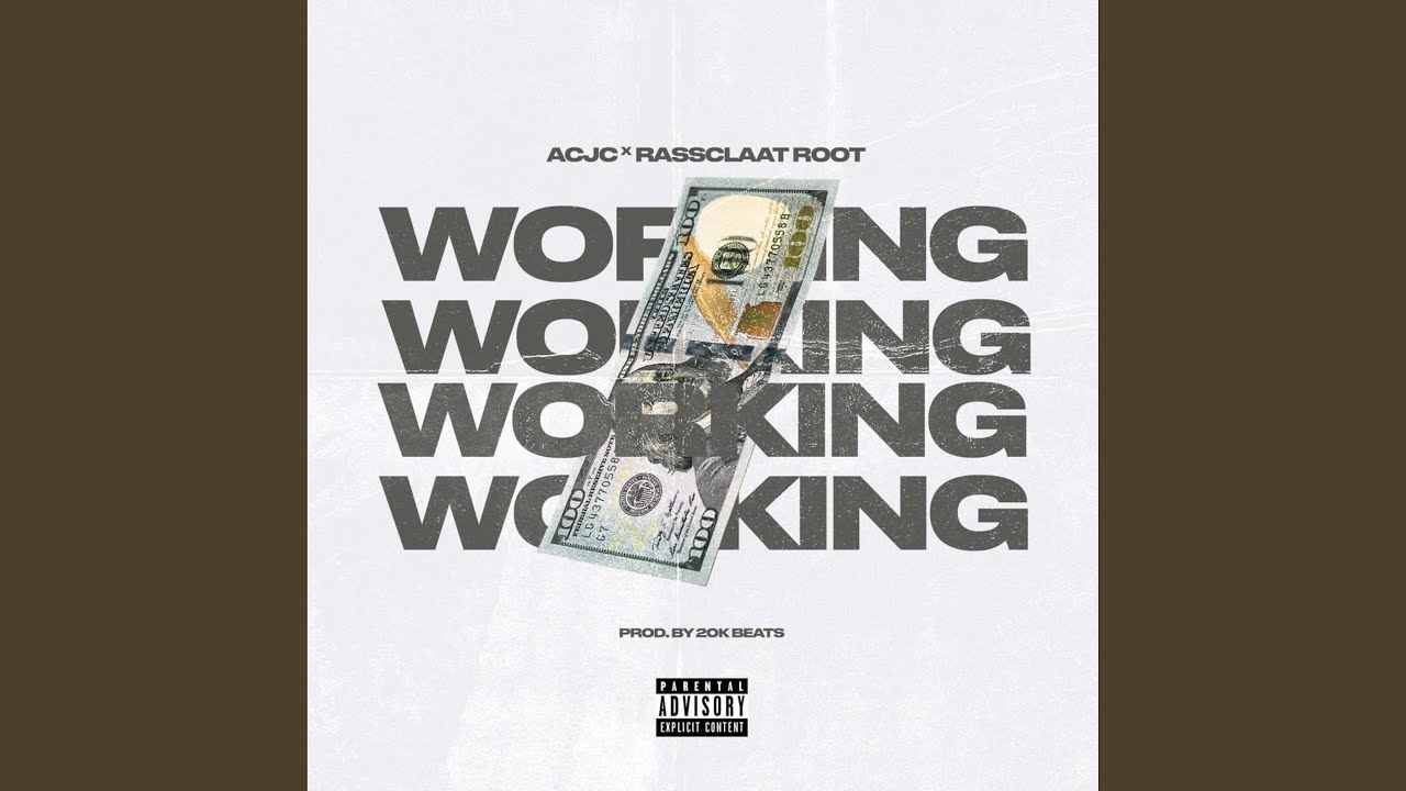 Working (feat. Rassclaat Root) - YouTube