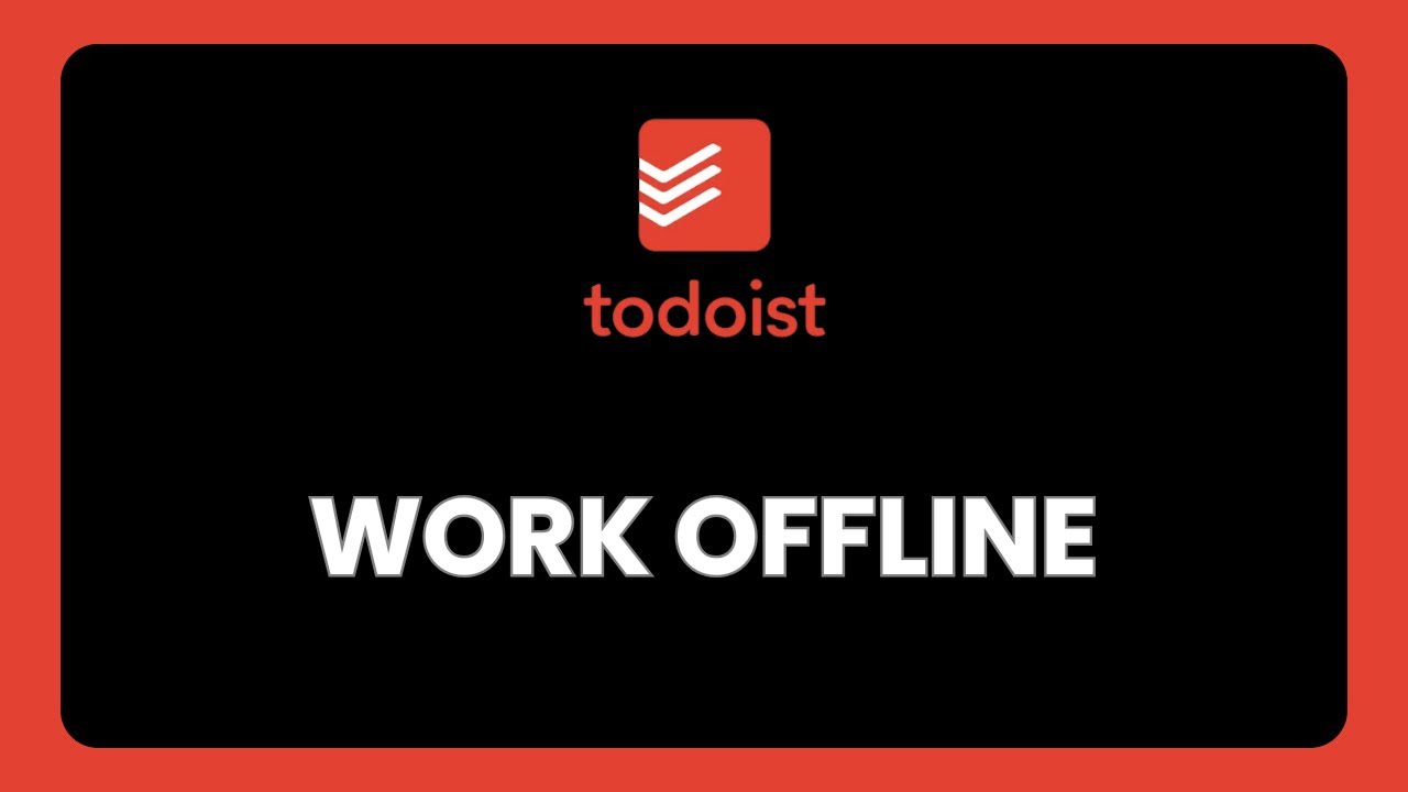 How to Work Offline in Todoist - YouTube