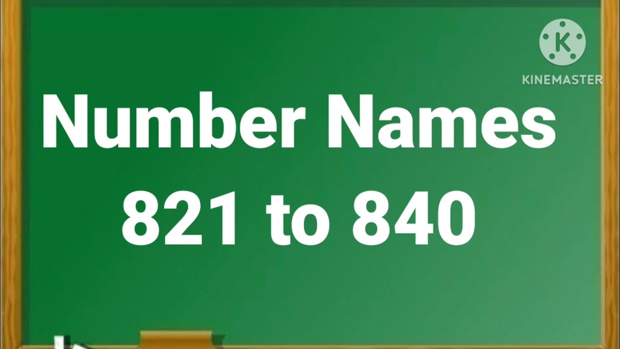 Number Names 821 to 840/Number With Spelling 821 to 840/821 to 840 ...