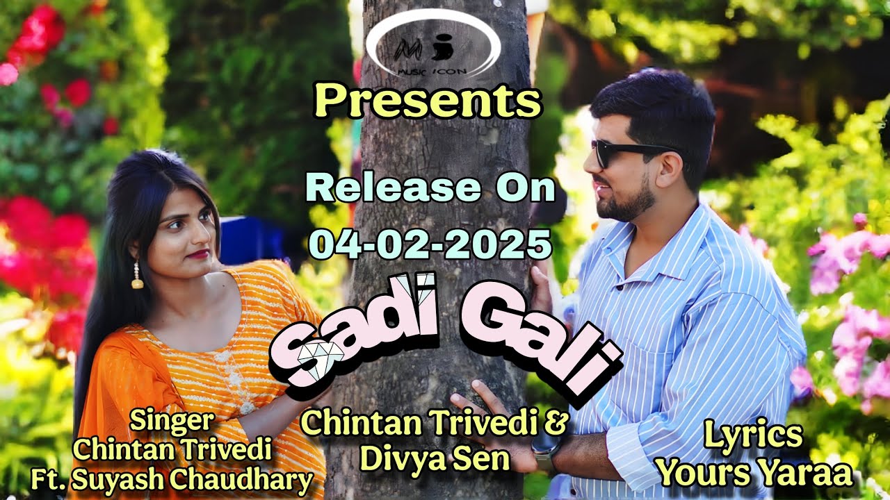Sadi Gali | Chintan Trivedi Ft. Suyash Chaudhary | Divya Sen | Yours ...