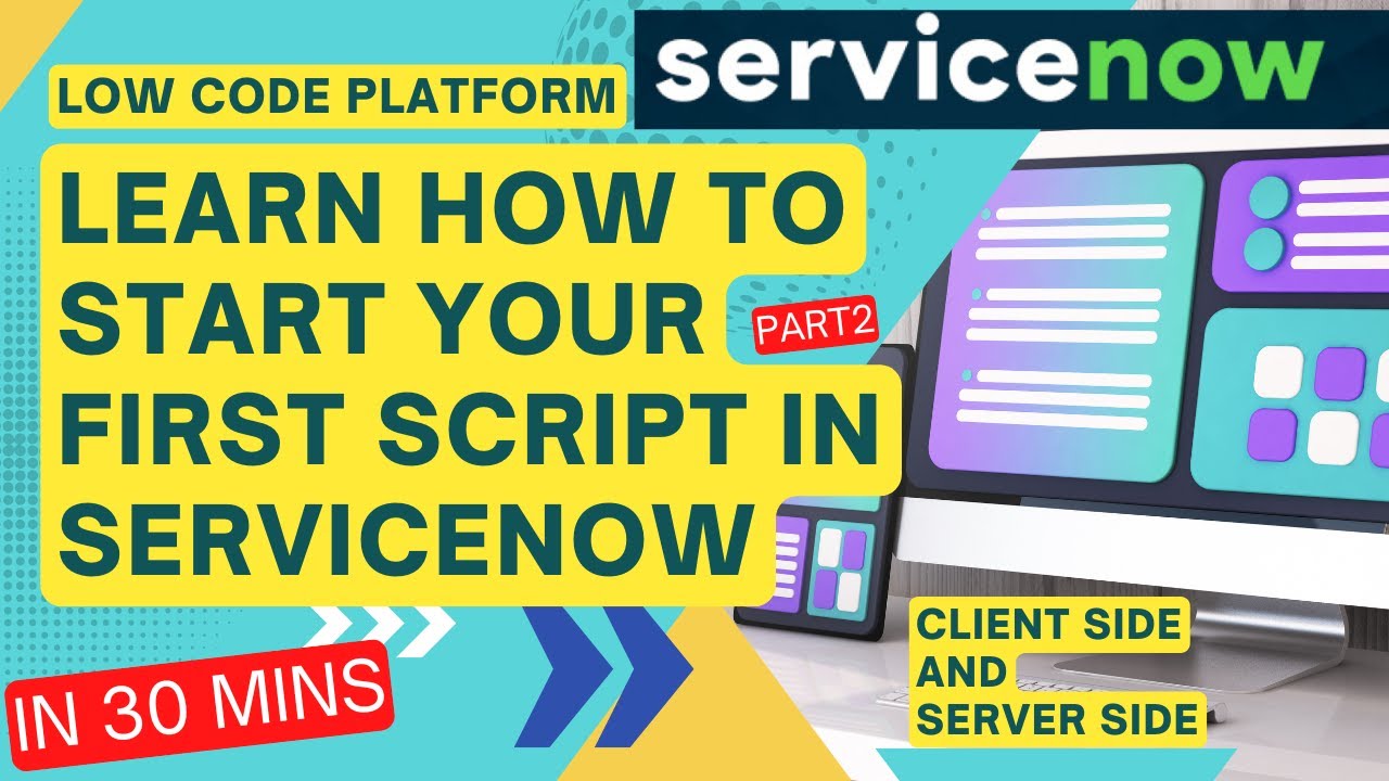 ServiceNow Client Scripts & Low-Code Power Explained | JavaScript Part ...