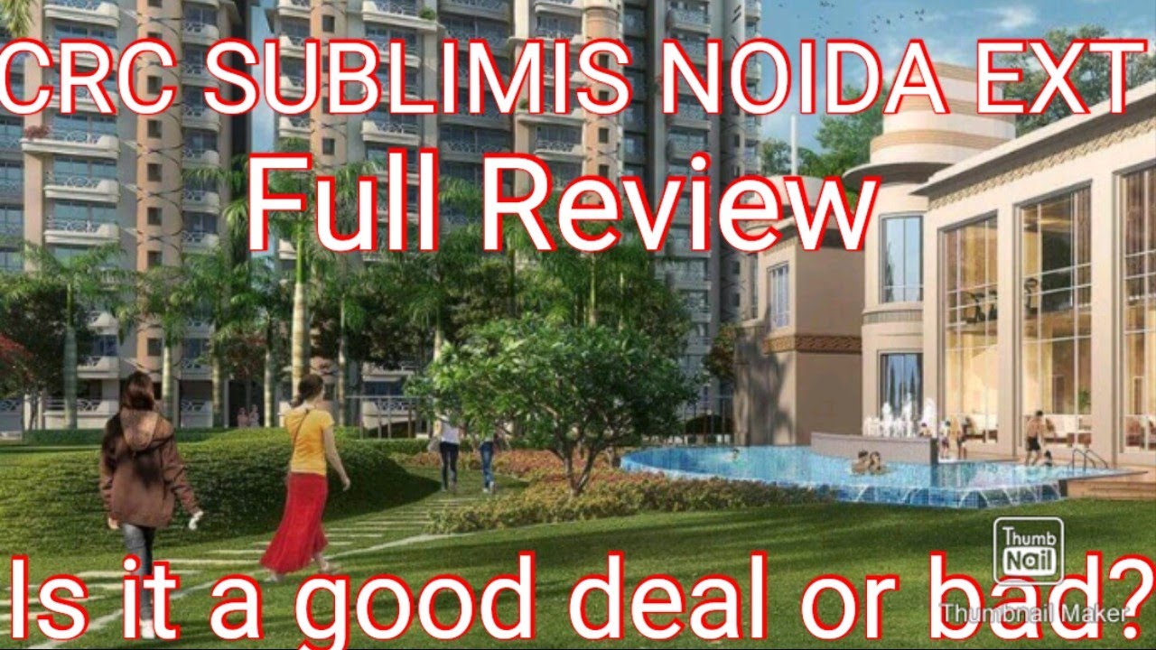 CRC SUBLIMIS Review.Project is Good or bad as per price? - YouTube