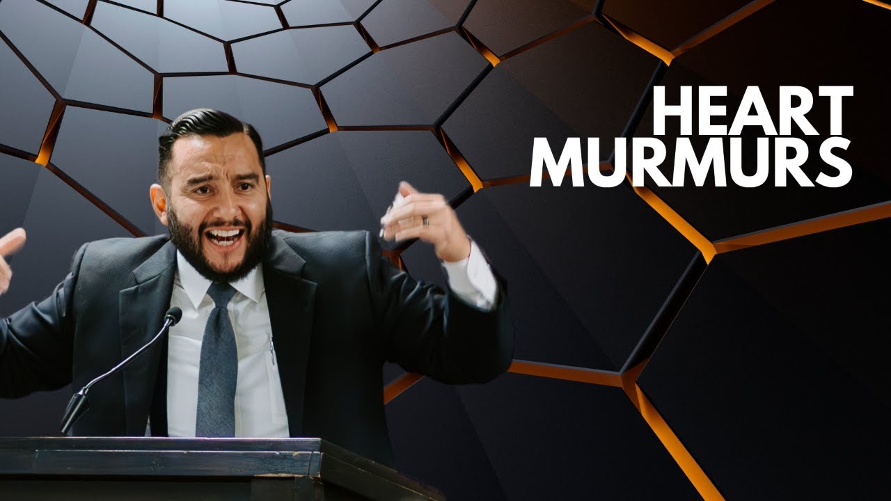 Heart Murmurs - Pastor Bruce Mejia - YouTube
