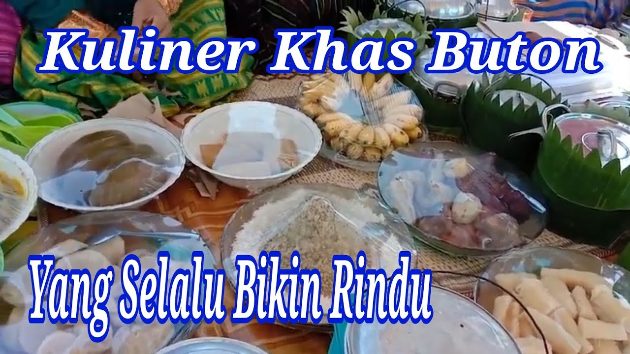 Makanan khas Buton yang bikin Rindu - YouTube