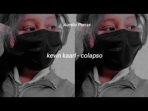 kevin kaarl - colapso ( letra ) - YouTube