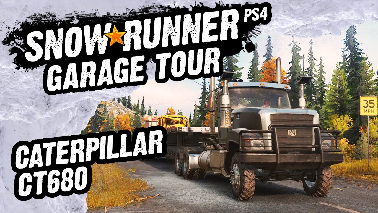 Snow Runner Garage Tour - Caterpillar CT680 - YouTube