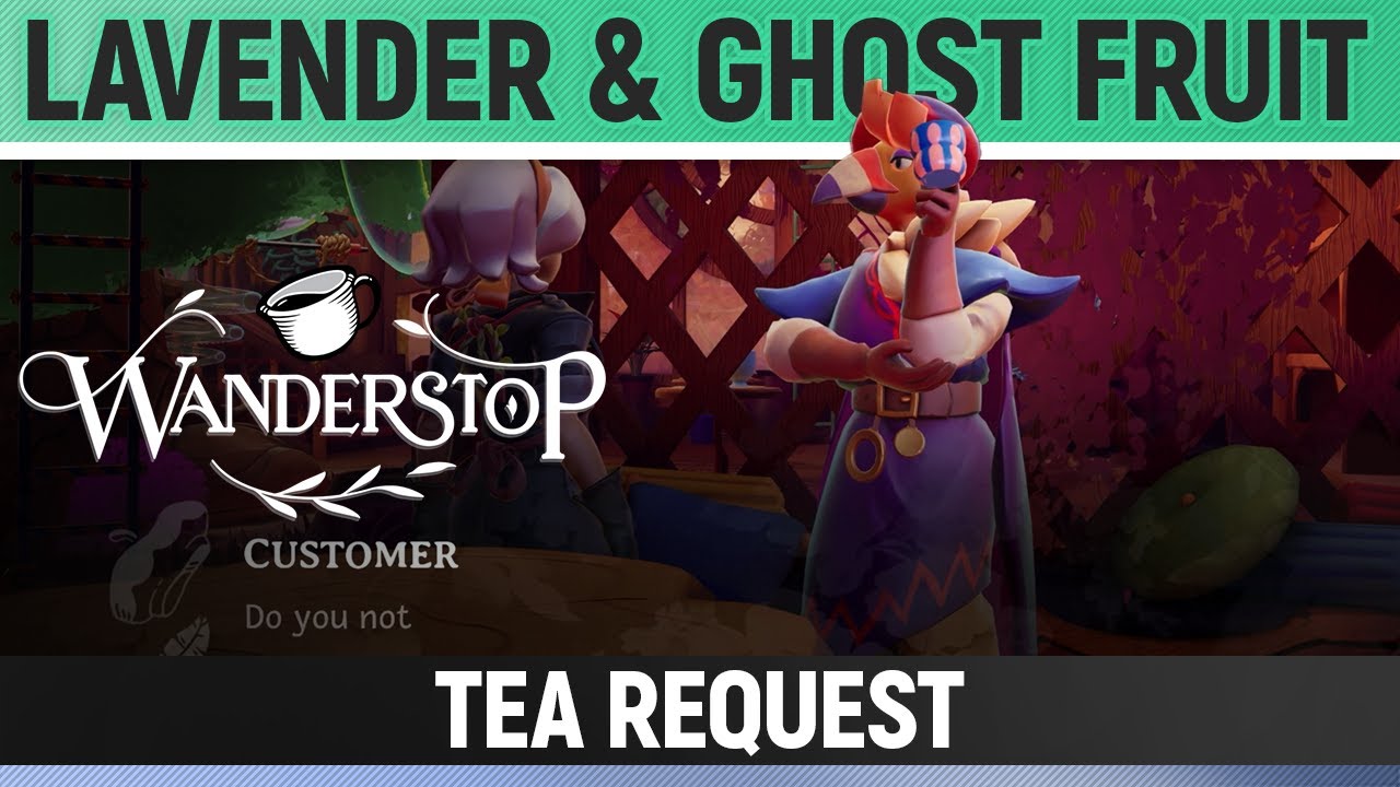 Wanderstop - Lavender & Ghost Fruit - Customer Tea Request - YouTube