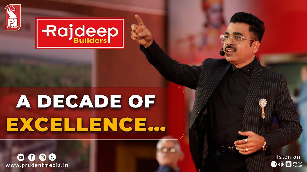 Rajdeep Builders: A Decade of Excellence … | Prudent | 090424 - YouTube