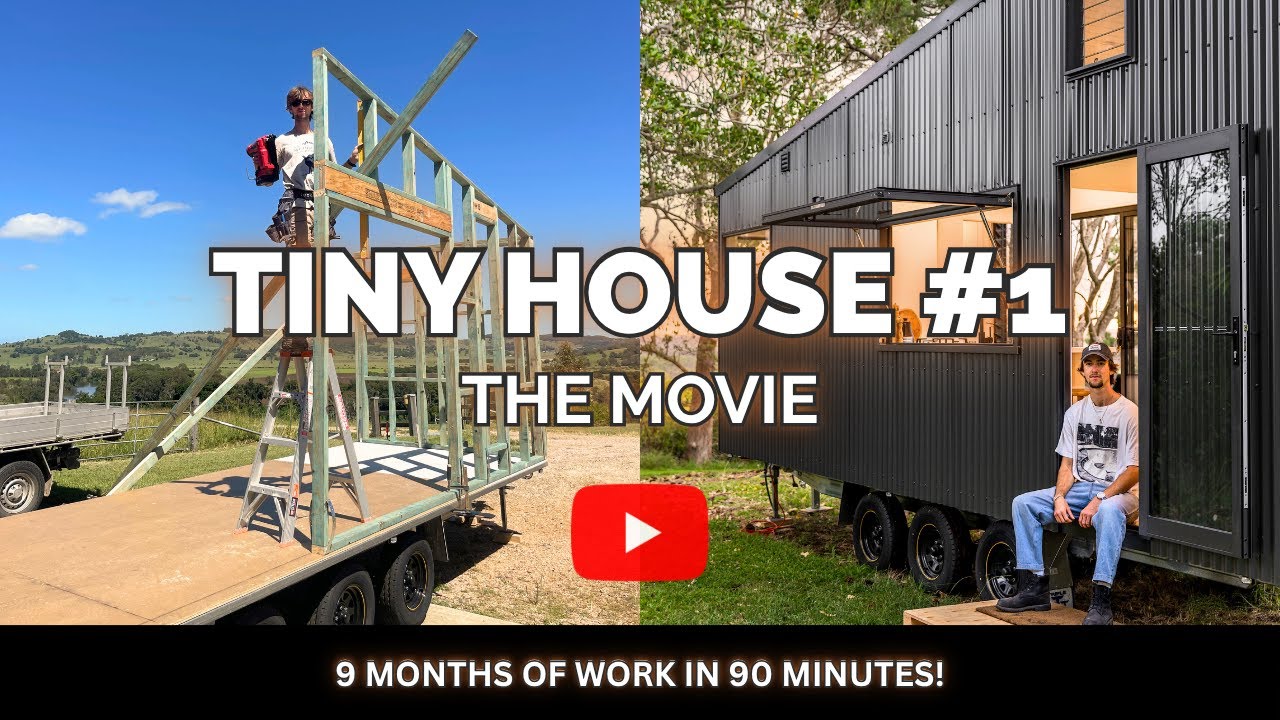 Building My First Tiny House | THE MOVIE - YouTube
