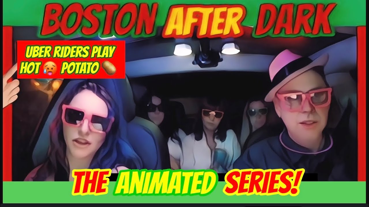 Boston After Dark, The Animated Series, Uber After Dark, Late Night Fun ...