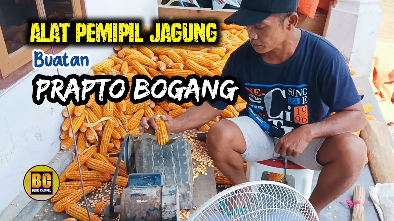 Alat Pemipil Jagung ala PRAPTO BOGANG - YouTube
