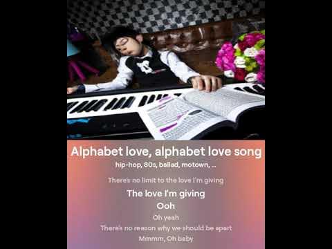 Alphabet love, alphabet love song- .SENG - YouTube