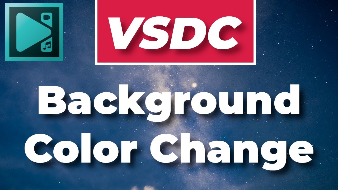 VSDC Tutorial Change Background Color Dynamically YouTube VSDC Tutorial Change Background Color Dynamically YouTube