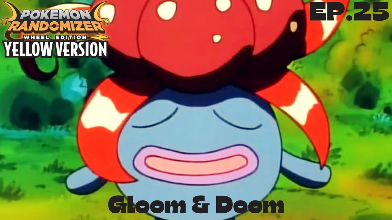 Gloom & Doom - Pokemon Randomizer: Wheel Edition - Yellow - Ep.25 - YouTube