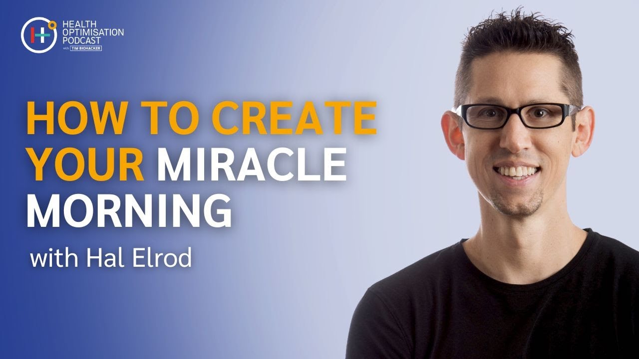 How To Create Your Miracle Morning - with Hal Elrod - YouTube