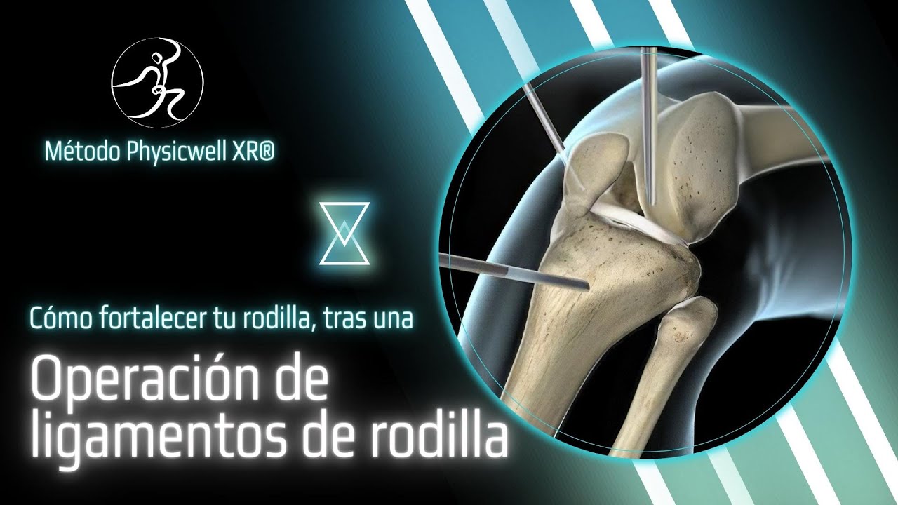 Cómo fortalecer tu rodilla, tras una operación de ligamentos de rodilla ...